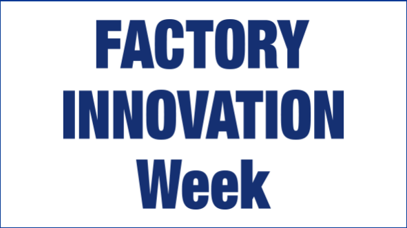 FACTORY INNOVATION Week