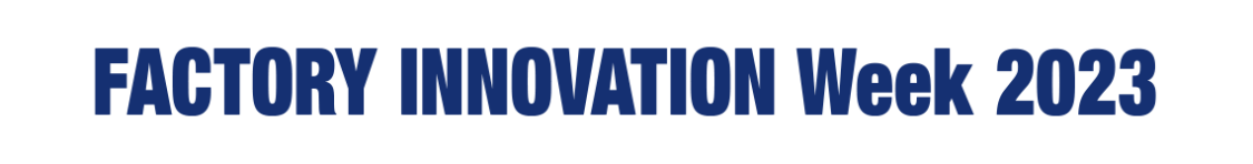 Factory Innovation Week Tokyo
